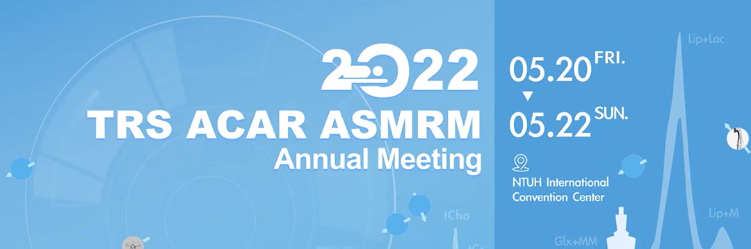 ACAR 2022 & ASMRM 2022 & TRS 2022 Opening Ceremony